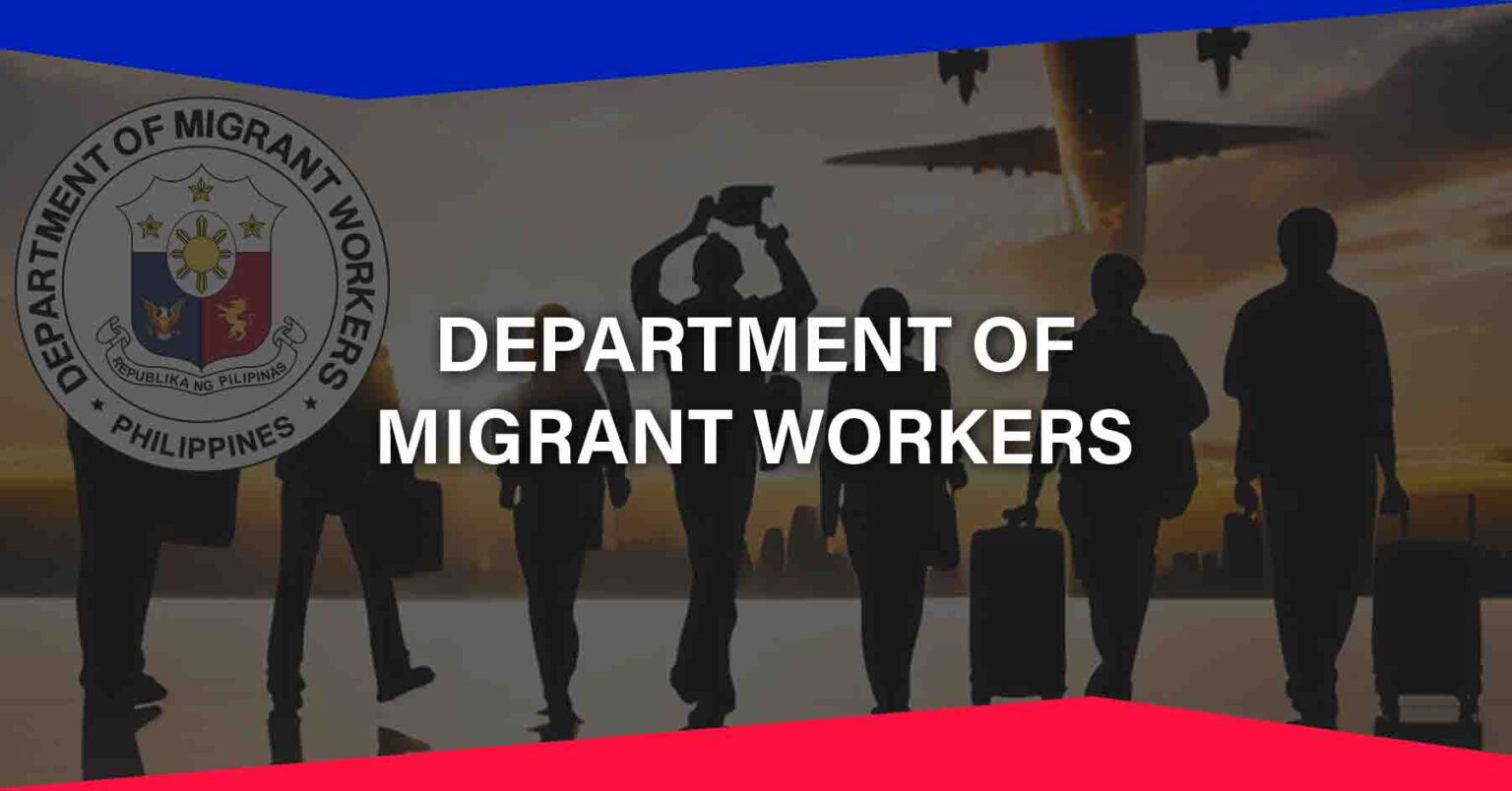 DMW: Department of Migrant Workers for Filipinos Based Overseas